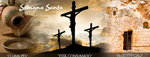 Entenda o significado de cada dia da Semana Santa – Paróquia Santíssima ...